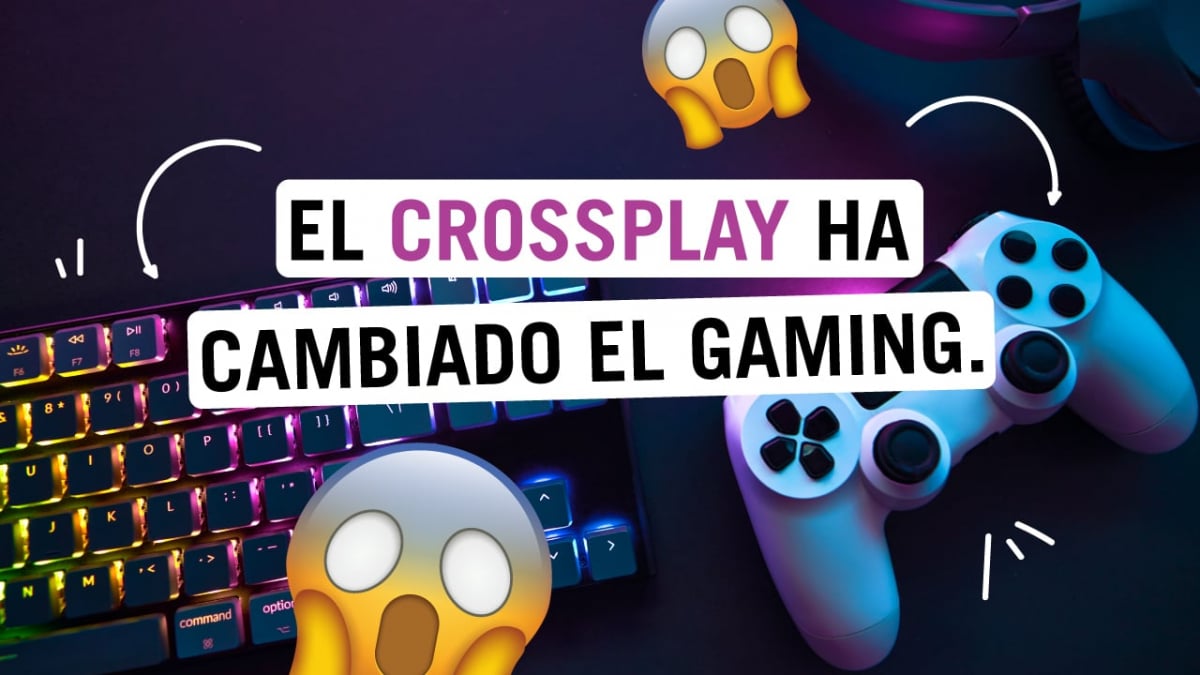 Crossplay explicado fácil: qué es, cómo se usa y por qué mola tanto ...